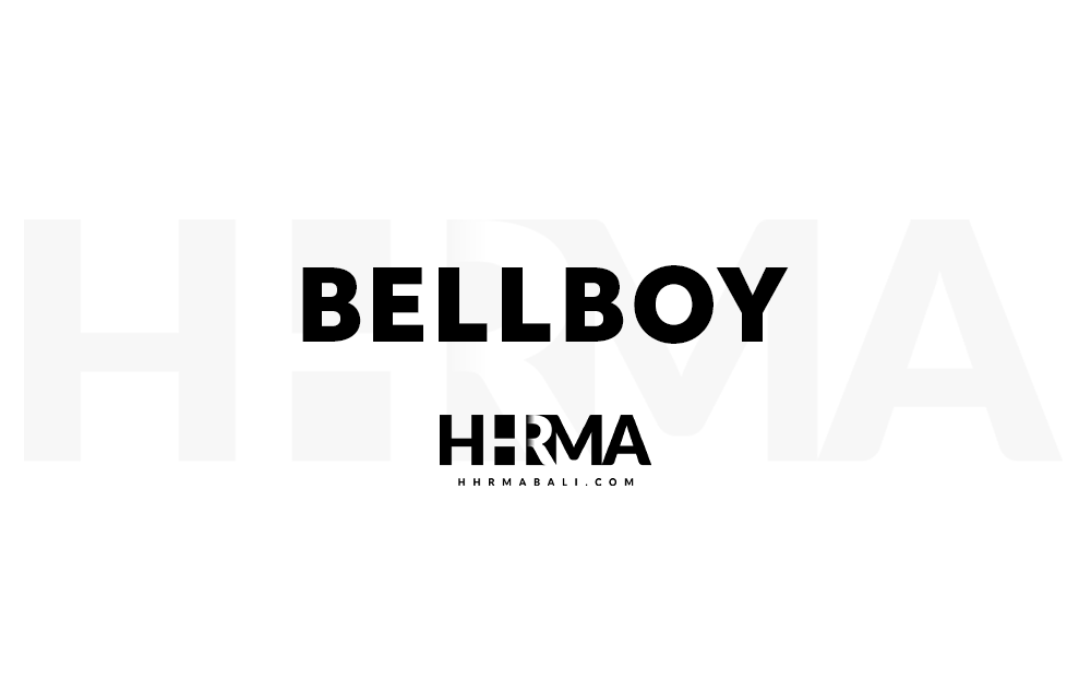 Hospitality Bellboy job vacancies 2026 - HHRMA Bali