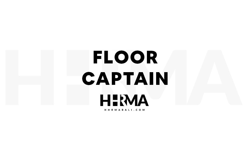 Hospitality Floor captain job vacancies 2025 - HHRMA Bali
