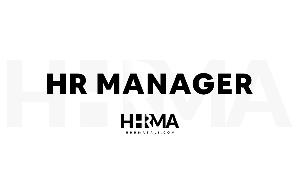 Hospitality Hr Manager Job Vacancies 2026 Hhrma Bali